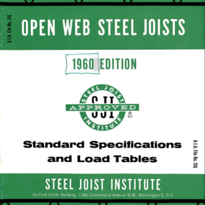 SJI Historical Specification & Load Tables Catalogs - Steel Joist Institute