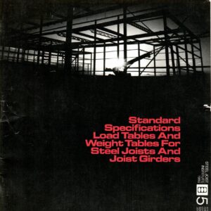 SJI Historical Specification & Load Tables Catalogs - Steel Joist Institute